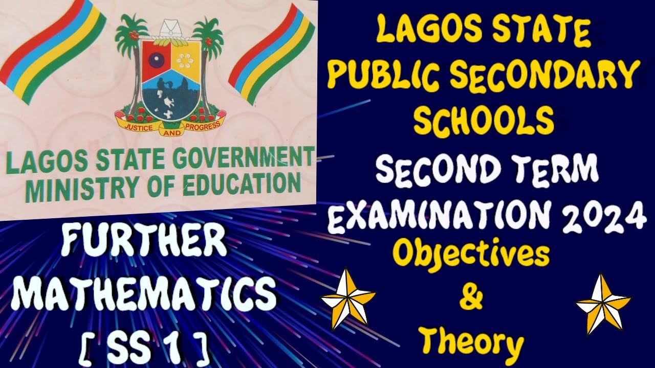 SS1 - FURTHER MATHEMATICS || SECOND TERM EXAMINATION (2024) - YouTube
