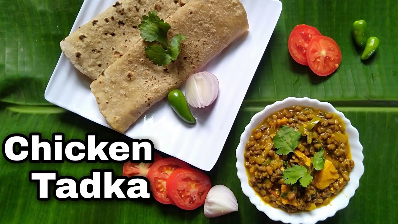 Chicken Tadka - Dhaba Style Chicken Tadka - Famous INDIAN Dal Recipe ...