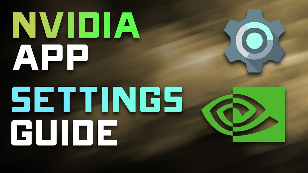 ⚙️ Nvidia App Settings Tab Explained | Complete Walkthrough & Tips ...