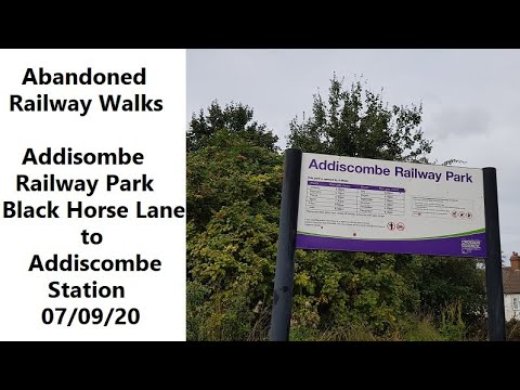 Addiscombe Railway Park - Black Horse Lane to Addiscombe Station on 07 ...