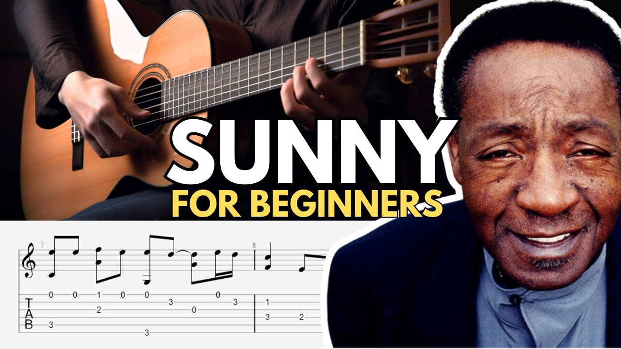 Sunny Easy Fingerstyle Tab For Beginners - Bobby Hebb - YouTube