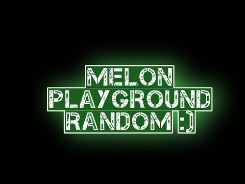 melon playground random:) - YouTube