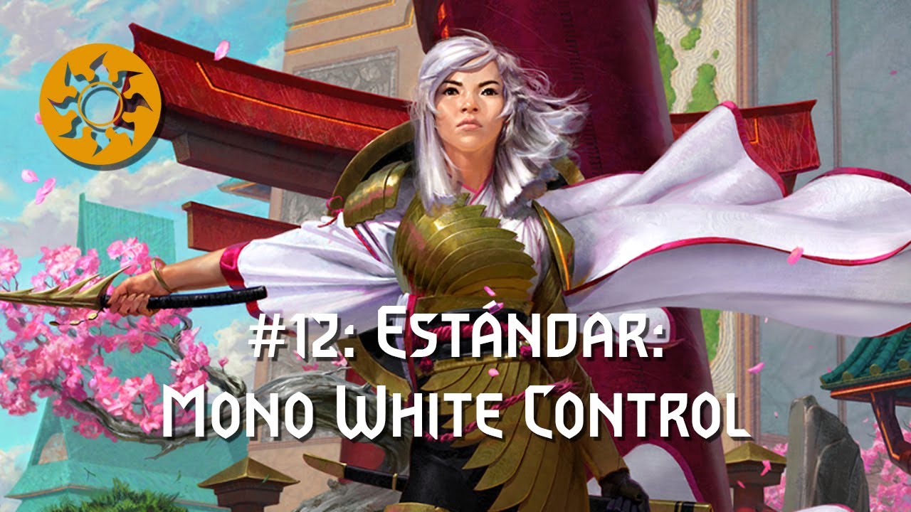 [Magic] Estándar: Mono White Control - YouTube