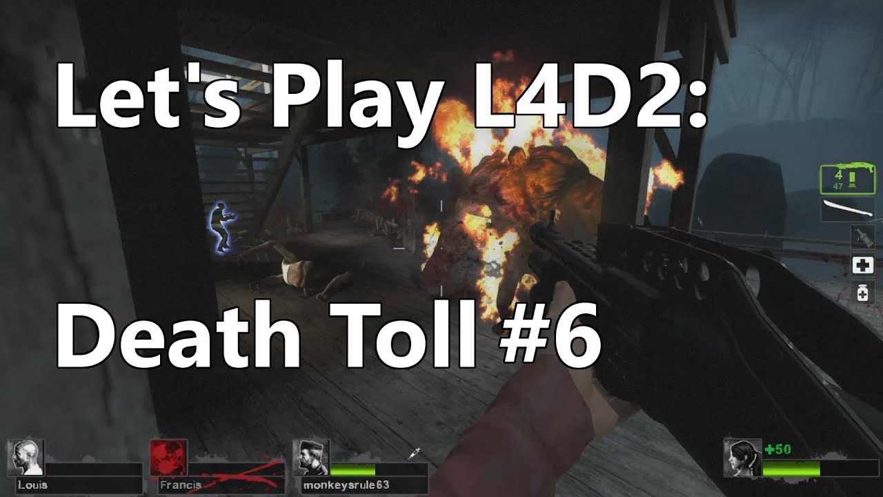 Let's Play Left 4 Dead 2: Death Toll #6 - YouTube
