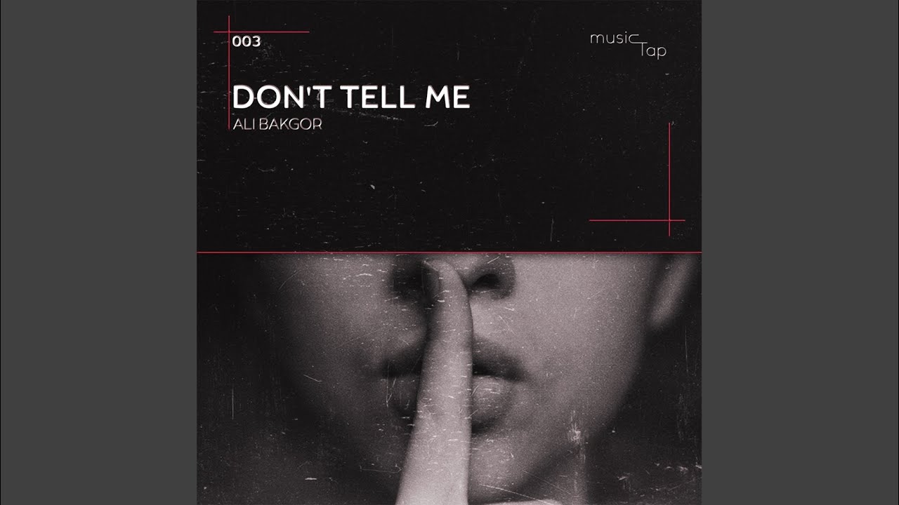 Don't Tell Me - YouTube