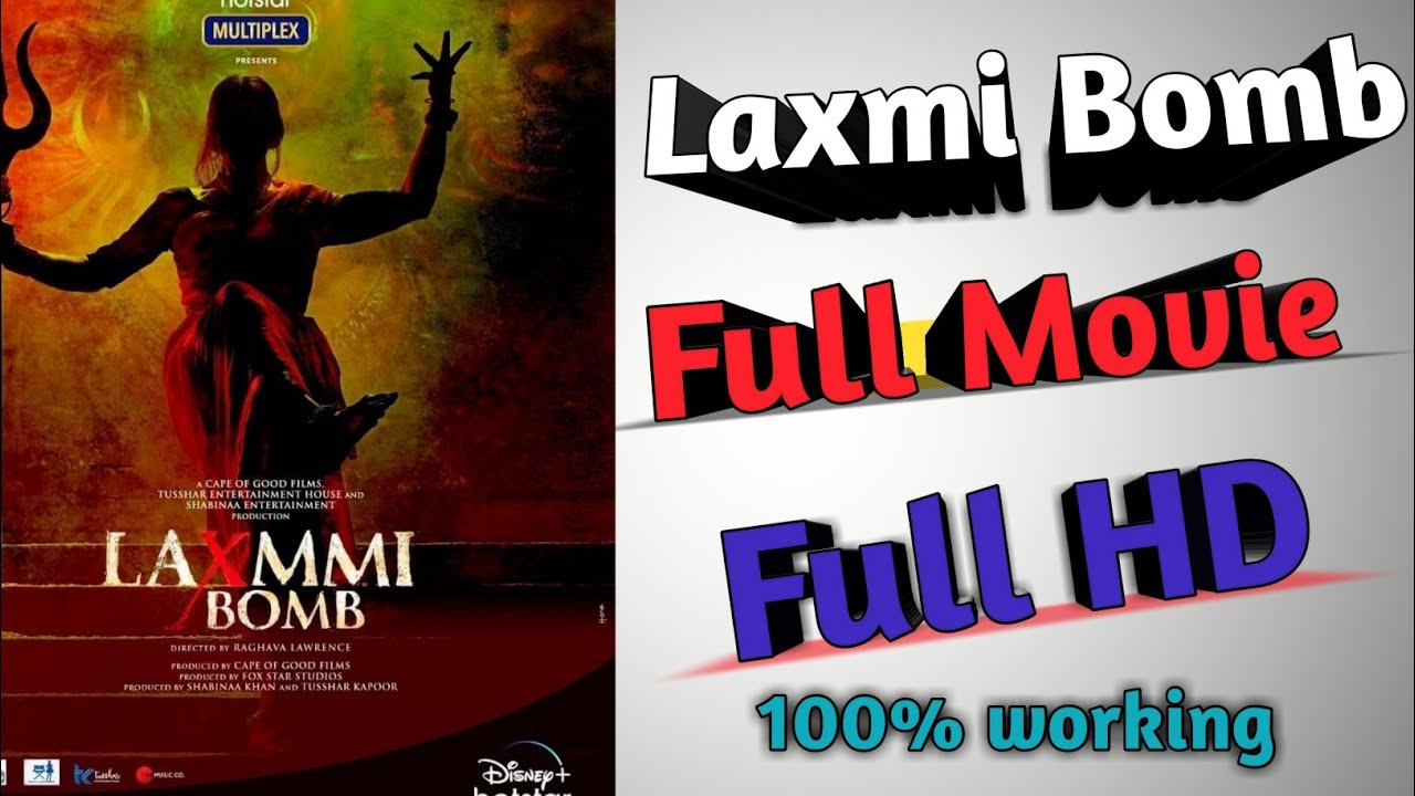 Laxmi bomb full movie | Laxmi bomb full movie in hindi hd | how to ...