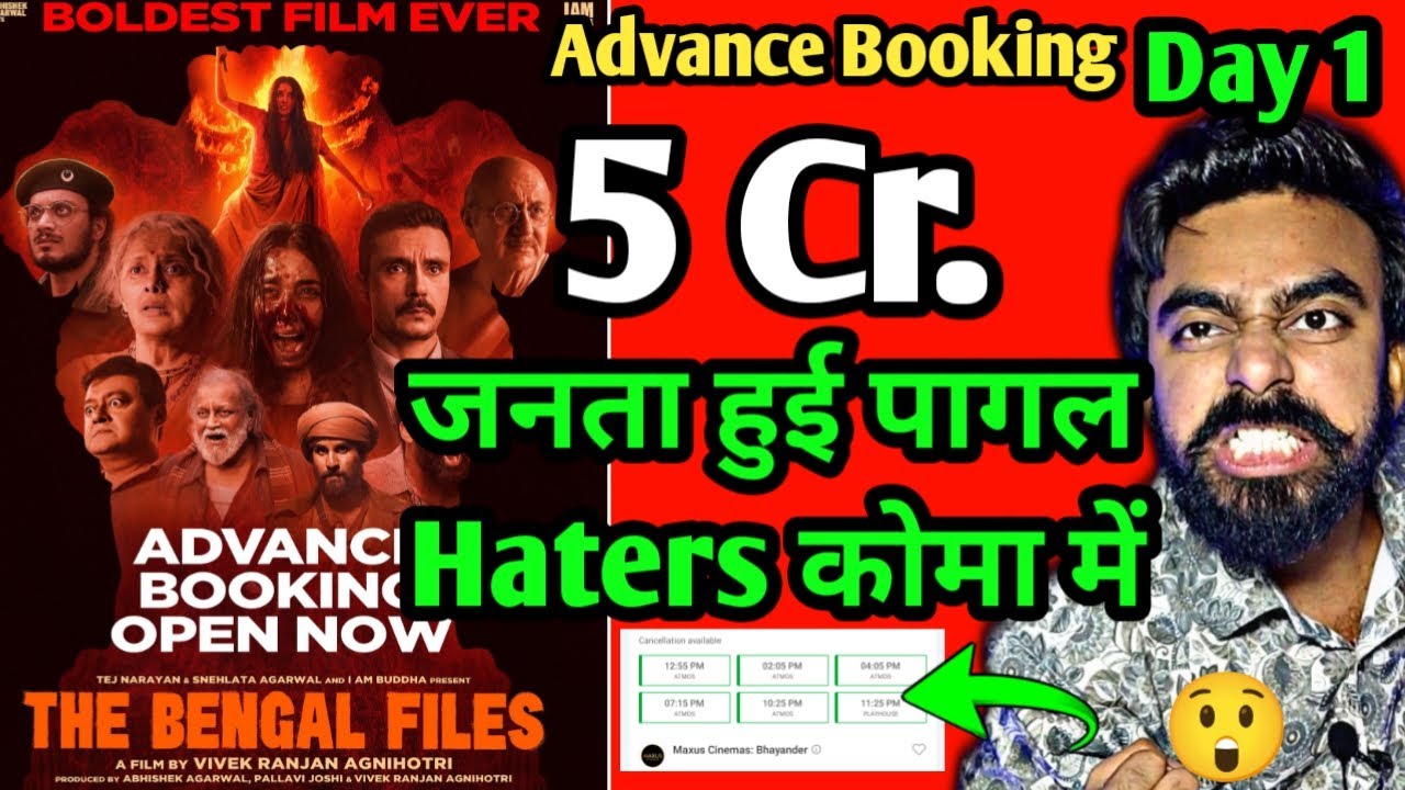 THE BENGAL FILES ADVANCE BOOKING DAY 1 | THE BENGAL FILES TRAILER THE ...