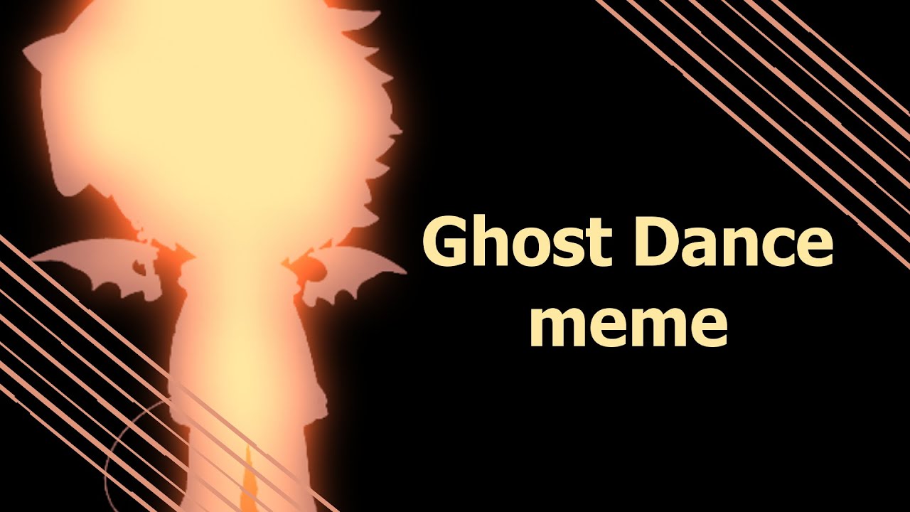 Ghost Dance meme - YouTube