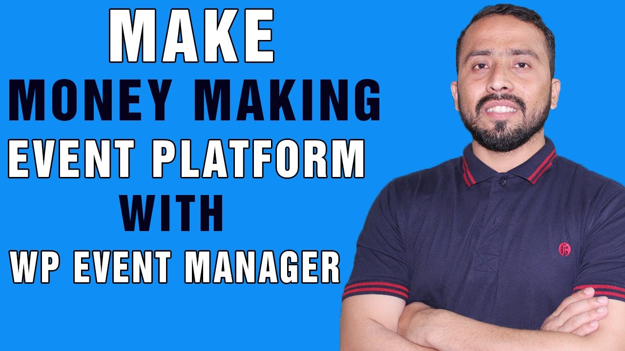 How to Create a Money Making Event Platform using WP Event Manager ...