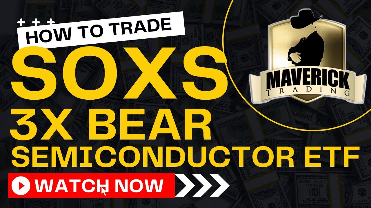 Maximize Your Profits with These 3 Strategies for Trading SOXS Semiconductor ETF - YouTube