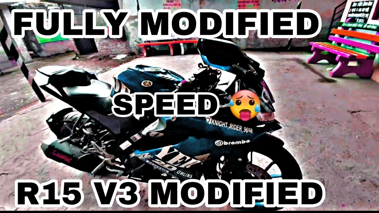 r15 v3 fully modified / r15 v3 modification/ r15 v3 most loaded ...