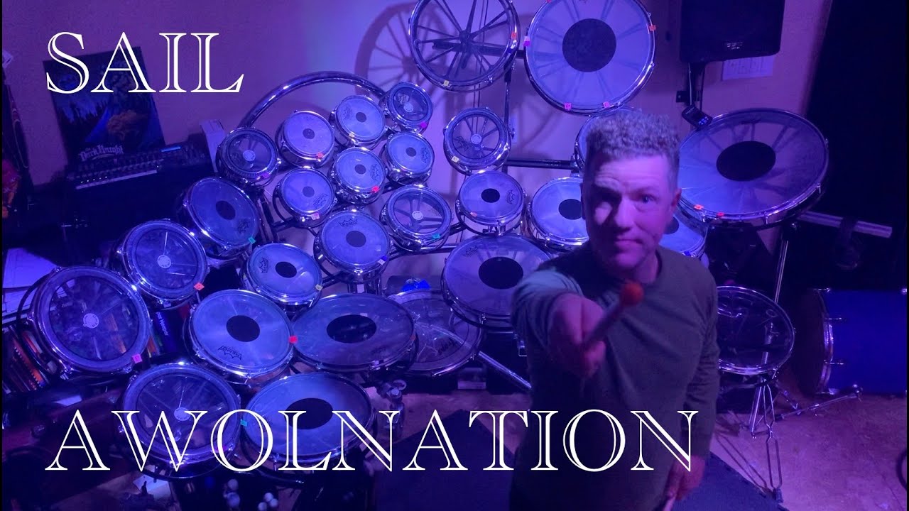 Sail Awolnation Rototoms - YouTube