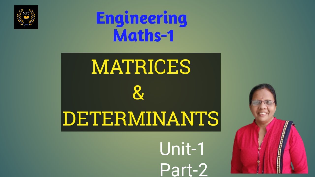 Matrices&determinants 2|Engineering maths-1|easy to understand - YouTube