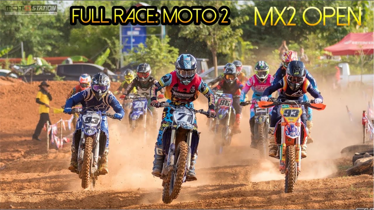 Moto 2 : Full Race คลิปเต็ม รุ่น MX2 OPEN | รายการชิงแชมป์เจ้าพ่อพญาแล ...