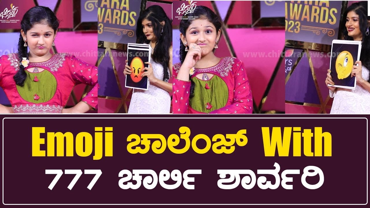 Emoji Challenge With 777 Charlie Sharvari | Chittara Star Awards 2023 ...