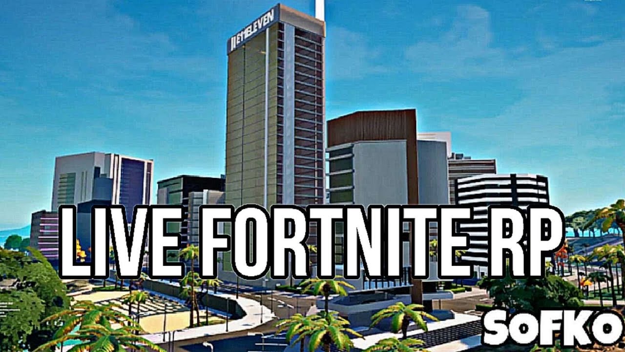 LIVE FORTNITE [RP] | EL SALVADOR RP V2 SUZURAN | SOFKO - YouTube