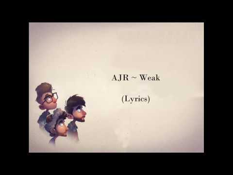Weak ~ AJR (Lyrics) - YouTube