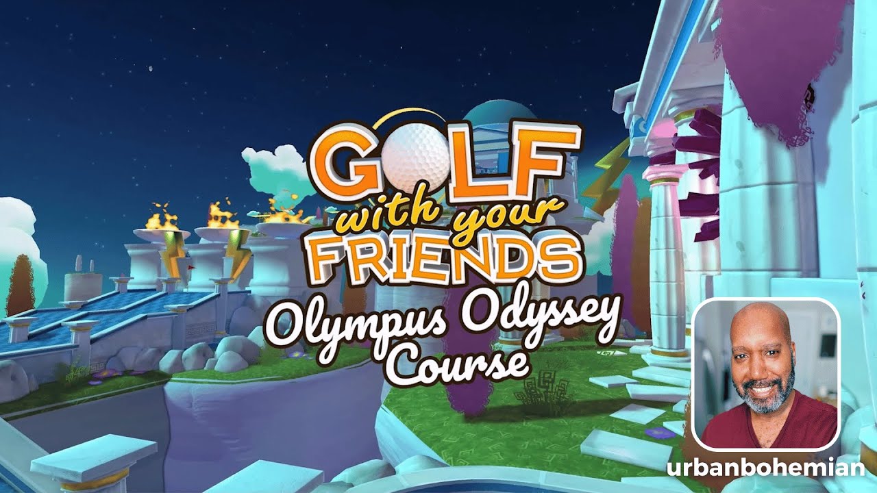 Urb Plays: Golf With Your Friends - Olympus Odyssey Course - YouTube
