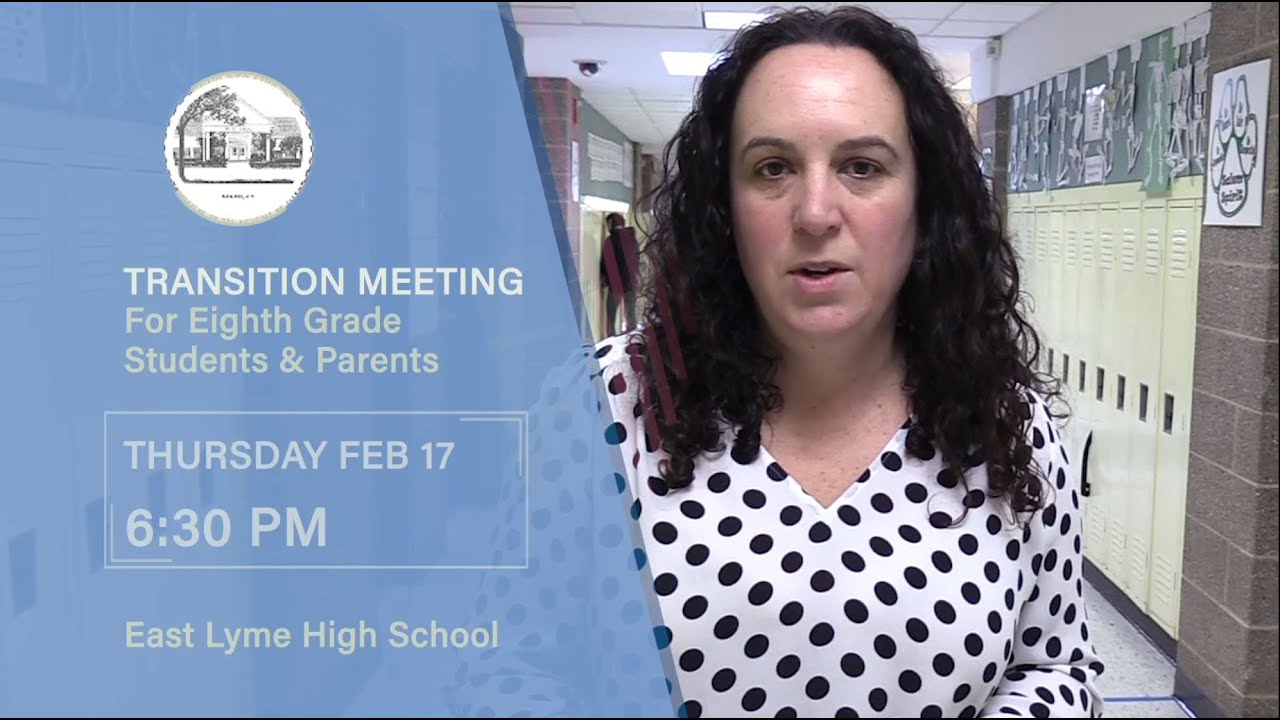 8th Grade Transition Meeting - 2/17/22 at ELHS - YouTube