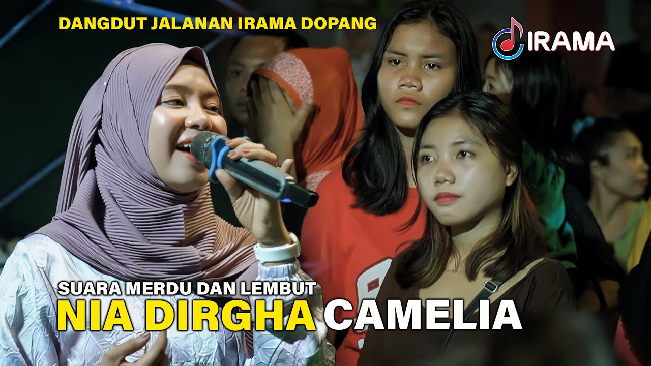 Nia Dirgha Sangat Menghayati Lagu Camelia Live Di Monjok Bersama ...