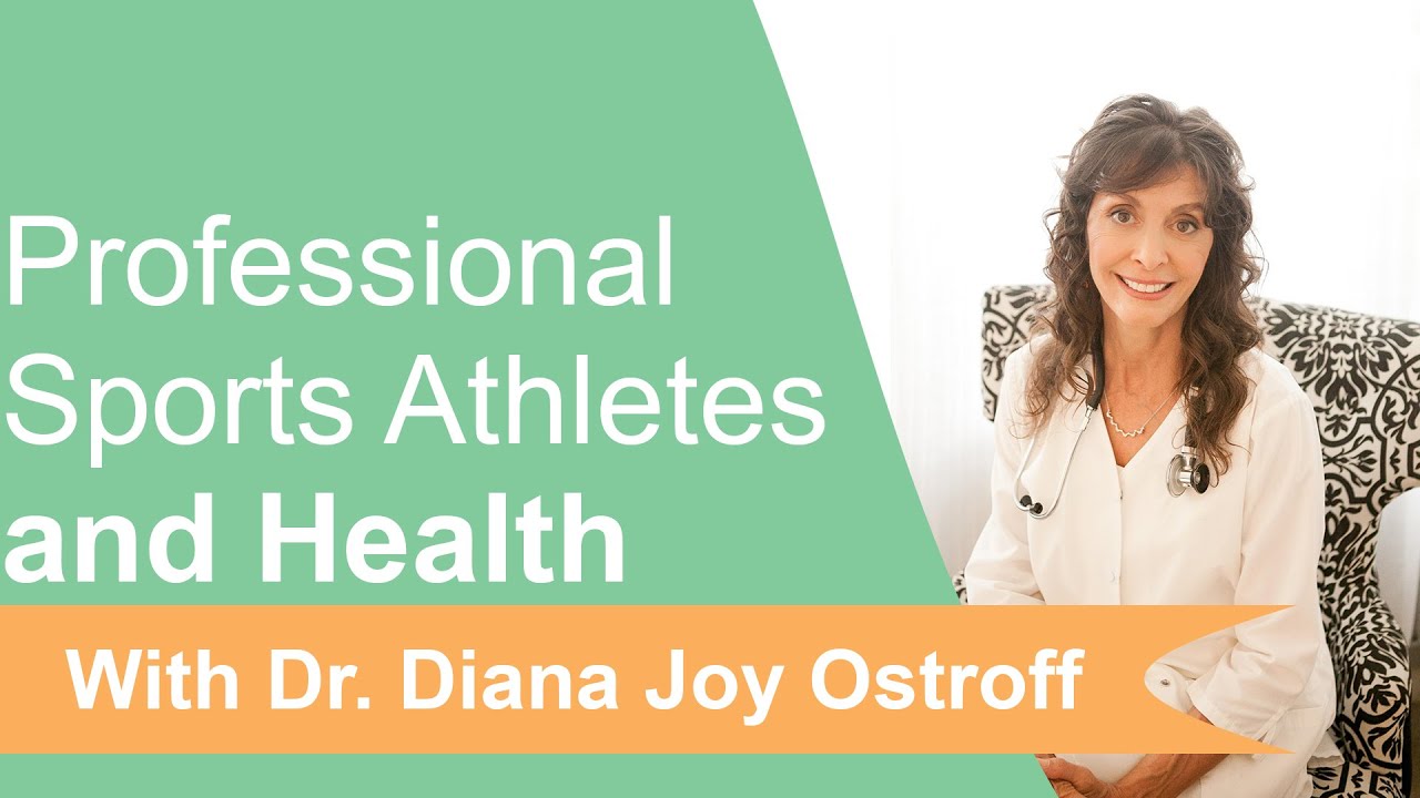 Dr. Diana Ostroff discusses Professional Sport Athletes and Health ...