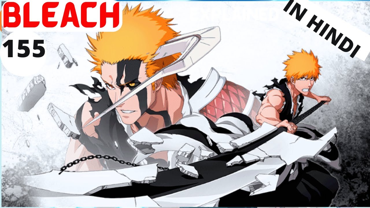 Bleach Episode 155 Explained in Hindi #bleachanime #ichigo #manga # ...