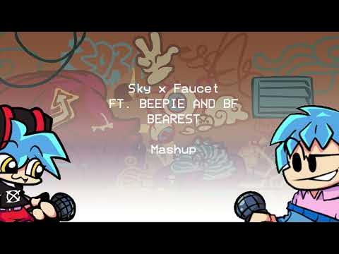 Sky X Faucet - FNF MASHUP (Ft Beepie and BF Bearest) - YouTube