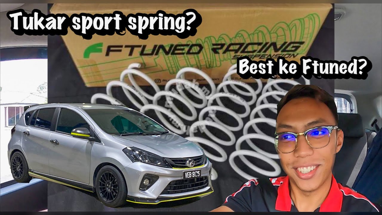 TUKAR SPORT SPRING MASUK FTUNED CLS | PERODUA MYVI G3 18 | MYVI FIRST ...