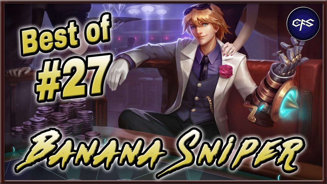 Banana Sniper - Best of Bronze #27 (HUN) - YouTube