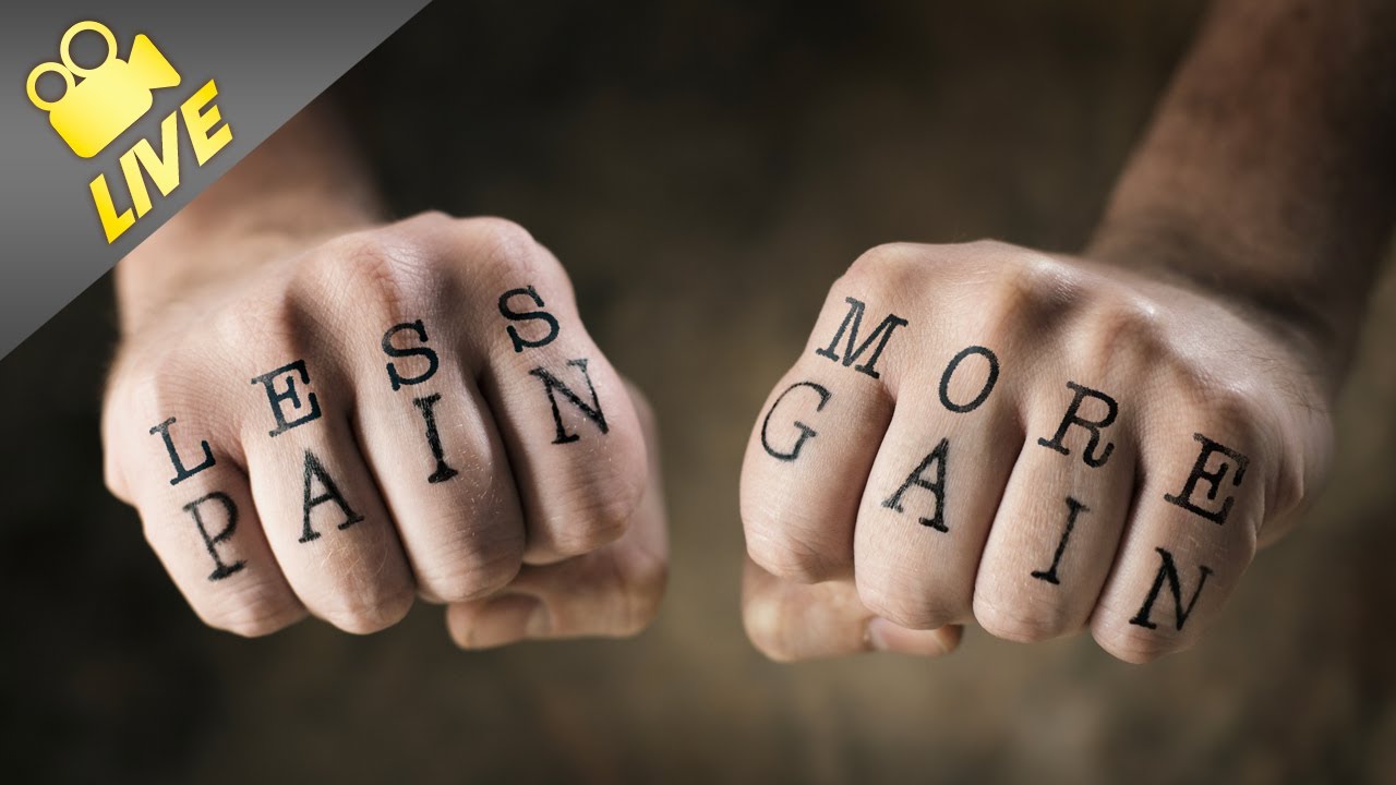 LESS PAIN, MORE GAIN - YouTube