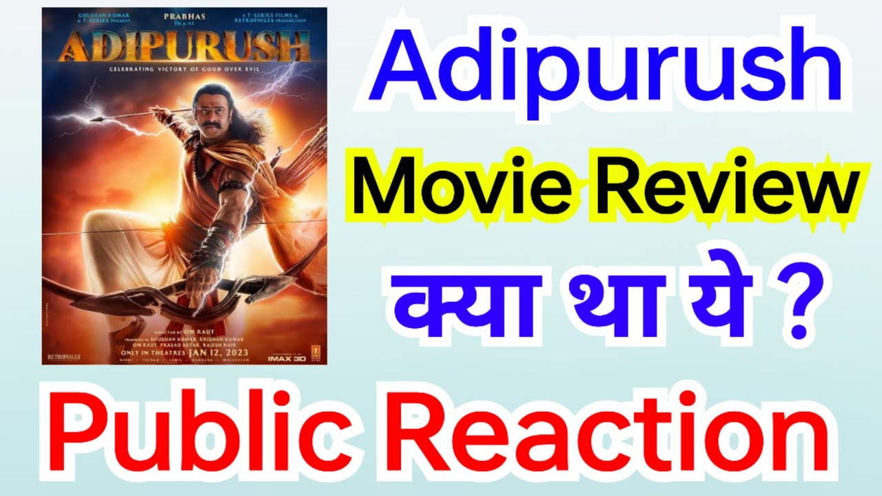 Adipurush Movie Review | Adipurush Review | Adipurush Movie Public ...