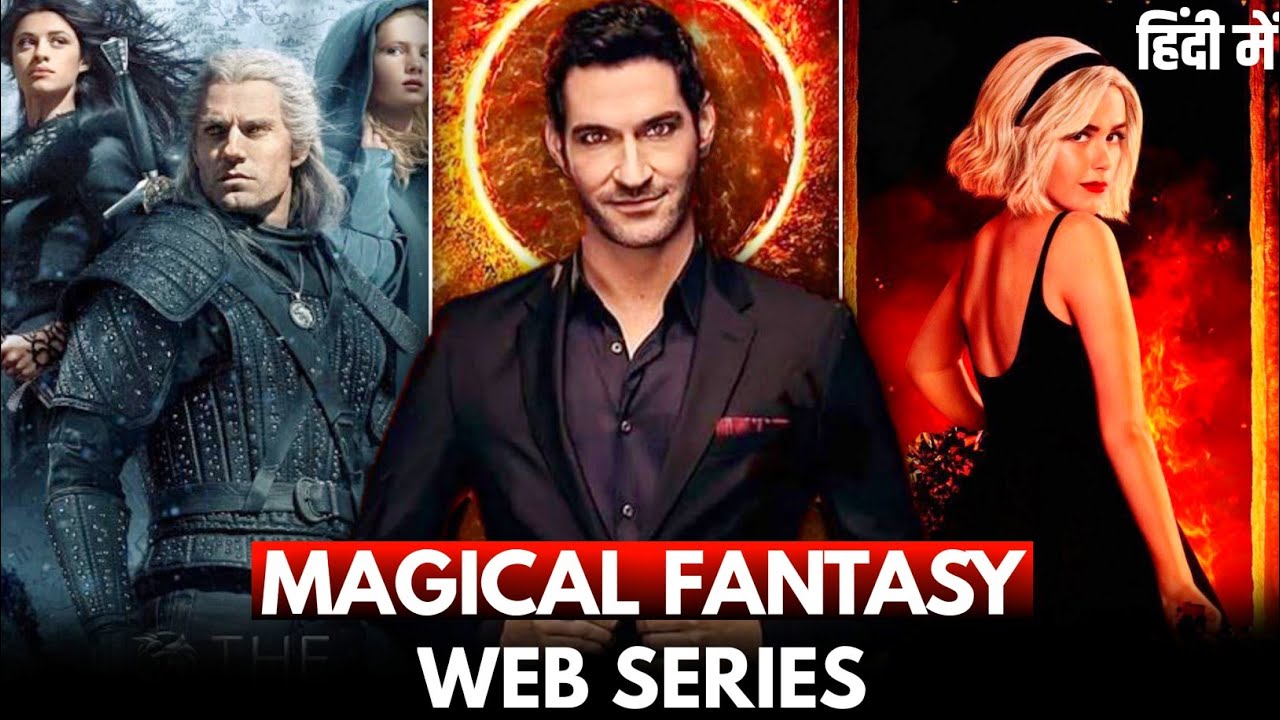 Top 8 Magical Fantasy Web Series In Hindi & Eng | Best Magic Web Series ...