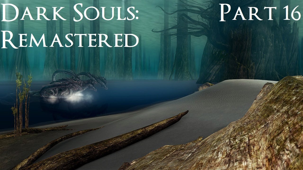 Hydra fight 2 | Dark Souls: Remastered (Part 16) - YouTube