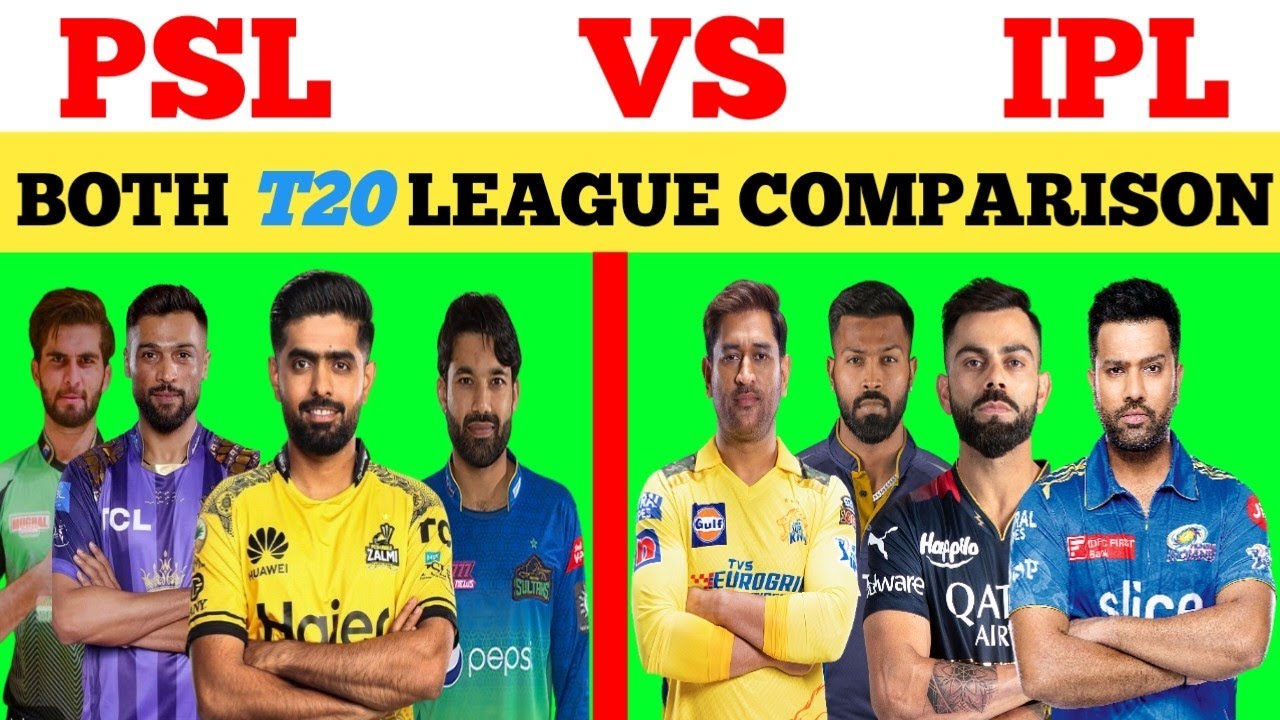 IPL VS PSL Comparison | Pakistan Super League VS Indian Premier League ...