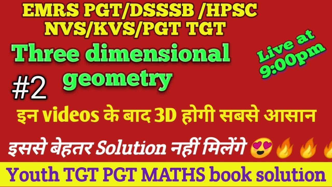 #threedimensional #uptgt #uppgtmaths LIVE 02.1 THREE DIMENSIONAL ...