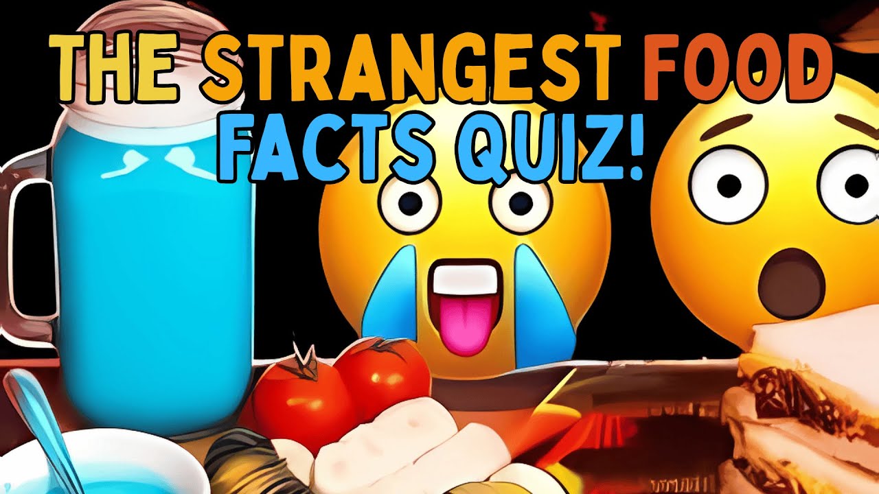 Bizarre Bites! The Strangest Food Facts Quiz! 🍕🤯 - YouTube