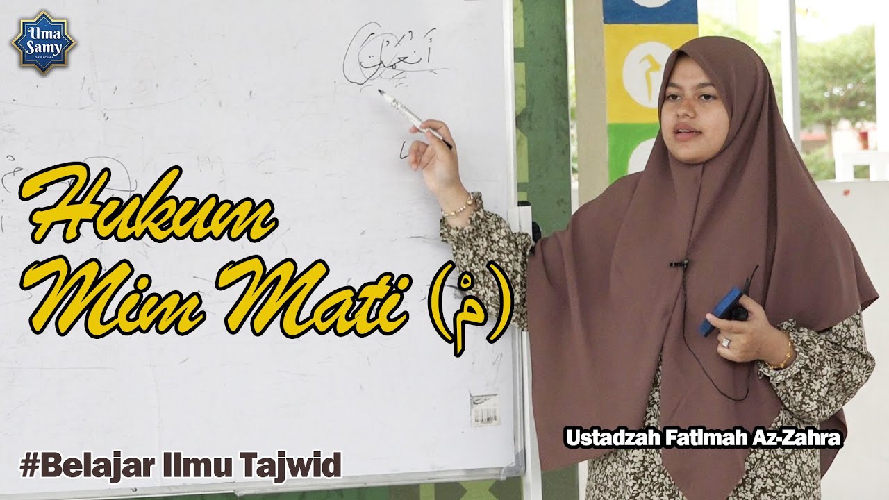 #belajarngaji Hukum Mim Mati (مْ) | Ustadzah Fatimah Az-Zahra - YouTube