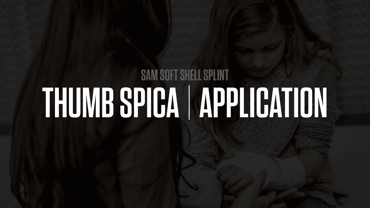 SAM® Soft Shell Splint | Thumb Spica | SAM Medical - YouTube