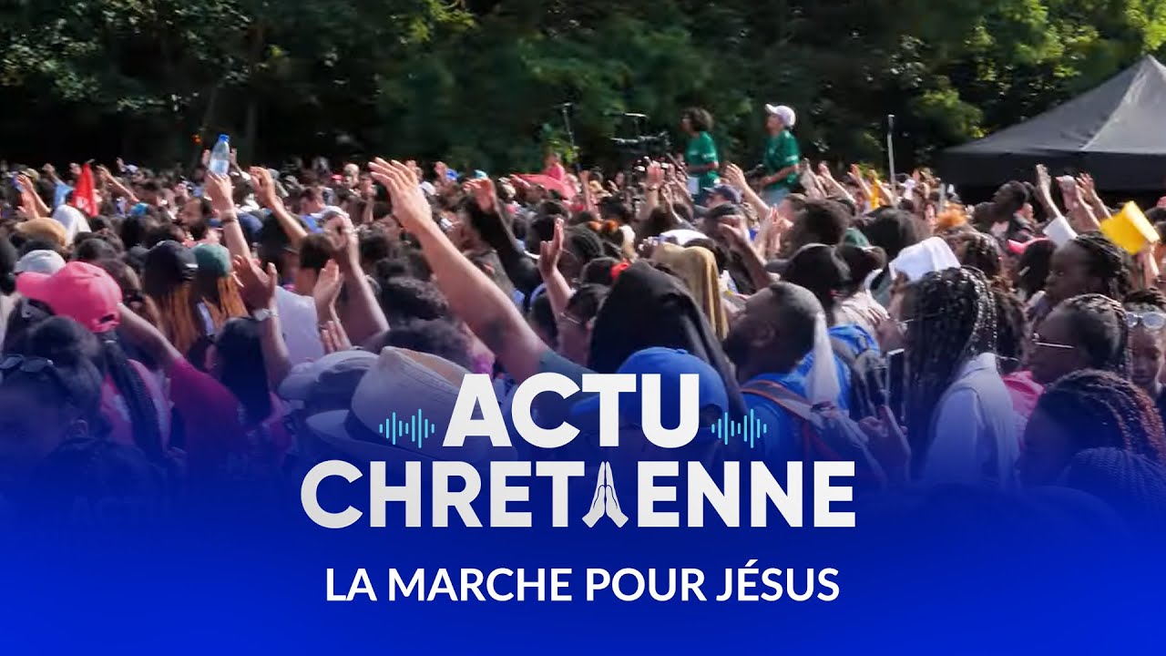 20 000 chrétiens réunis à Paris - Actu Chrétienne #3 - YouTube