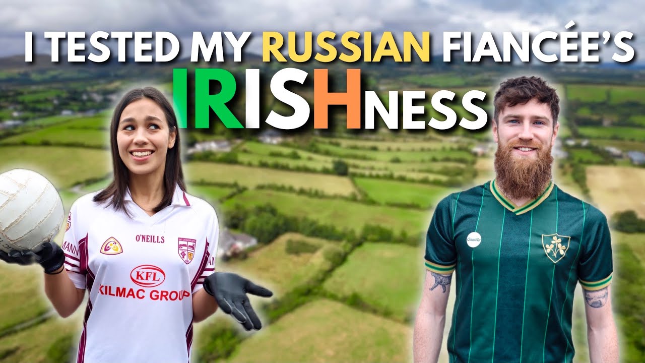 Irish Culture: Can my Russian fiancée become Irish?! - YouTube