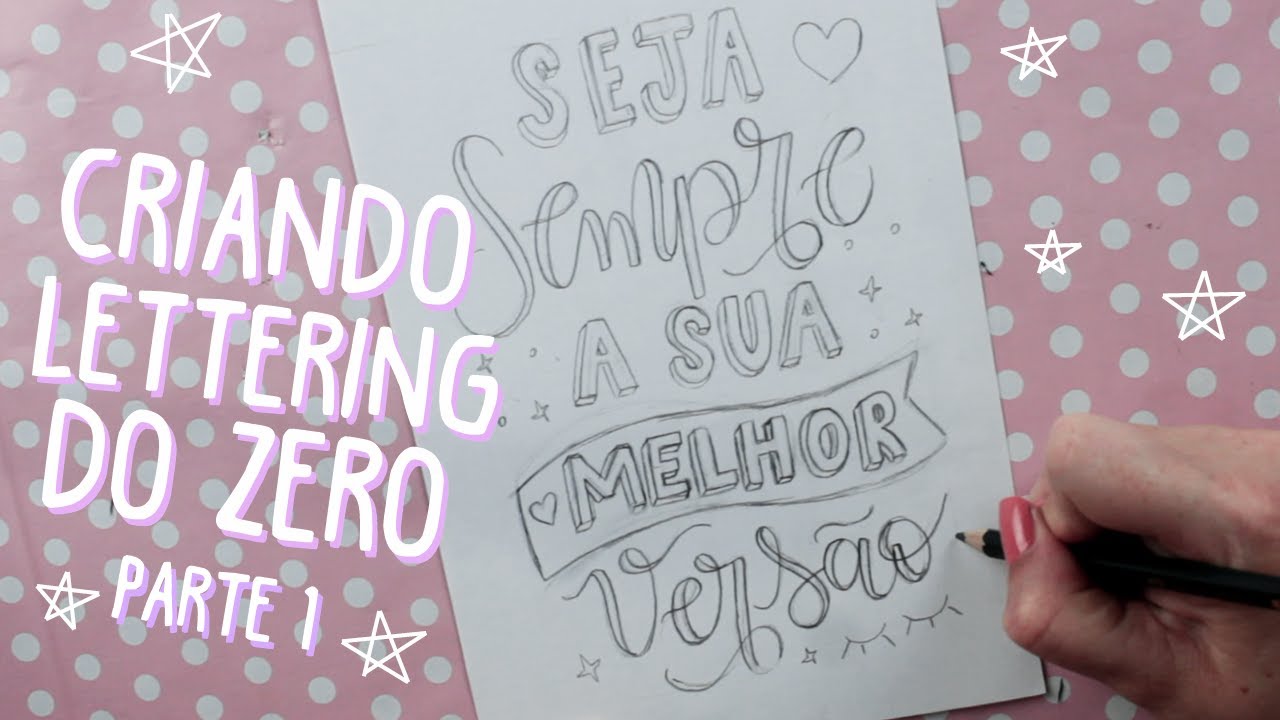 COMO CRIAR UM LETTERING DO ZERO (PARTE 1) | #MAYTODODIA 12 - YouTube