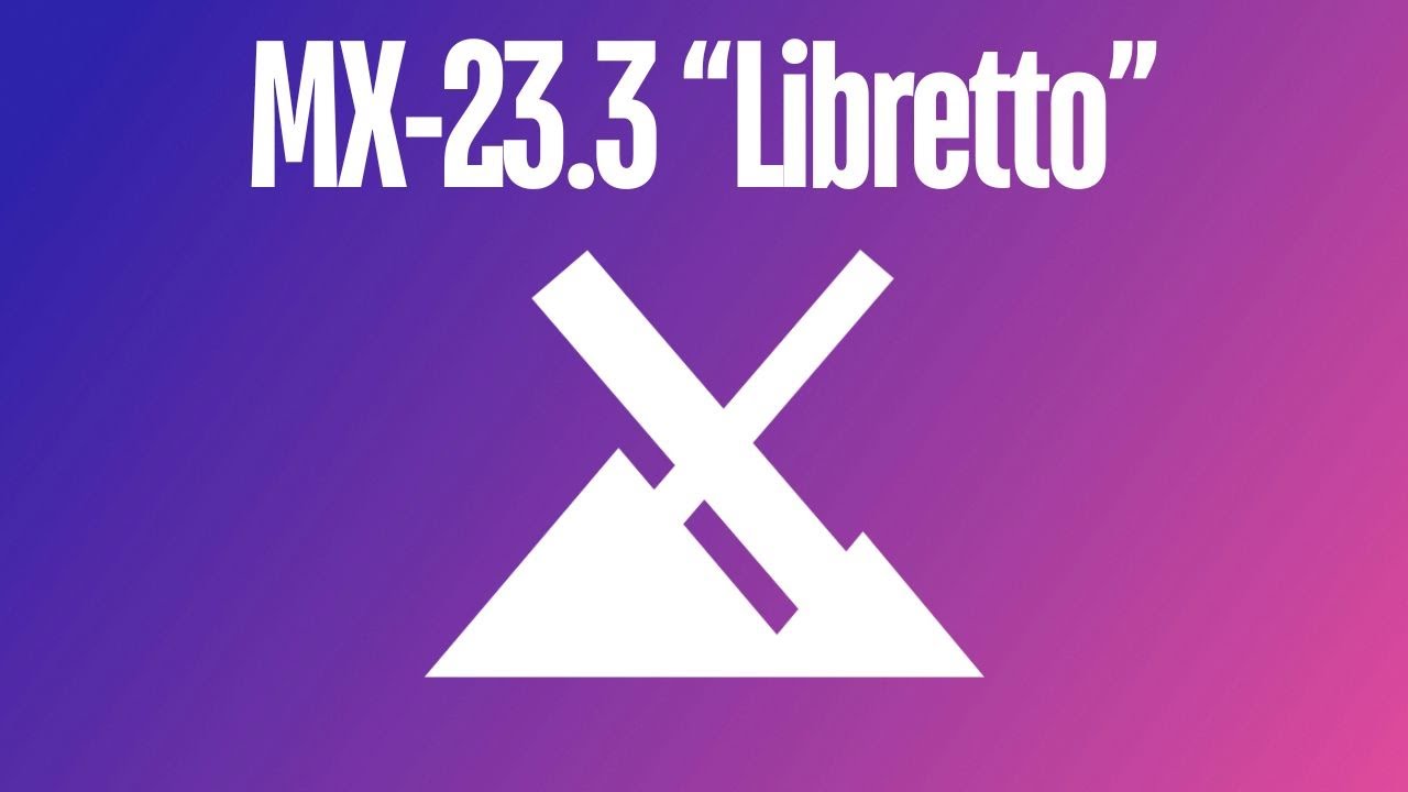 What's New in MX-23.3 “Libretto” - YouTube
