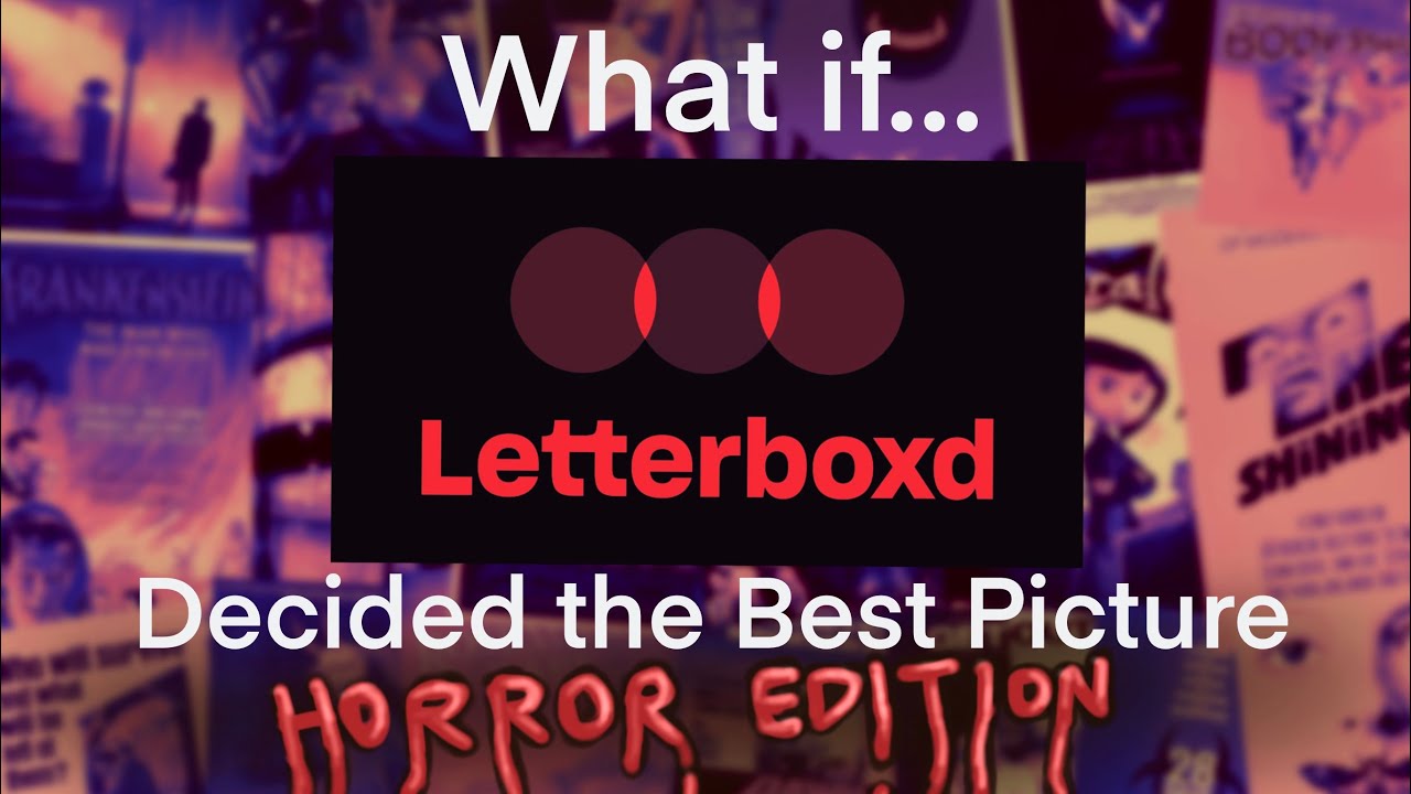 The Letterboxd Oscars HORROR EDITION (1927 - 2023) - YouTube