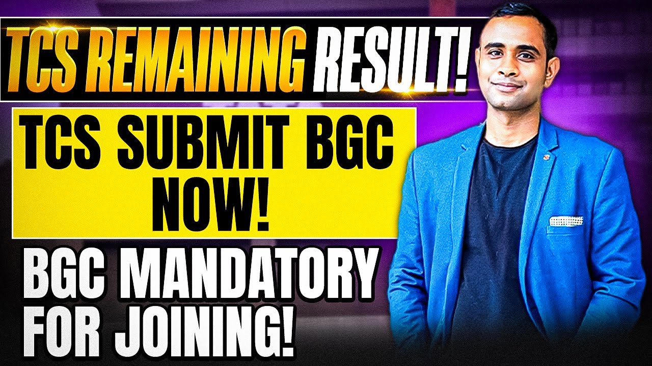 🔥TCS BGC Submit Now Complete Process| BGC Important for Joining | TCS ...