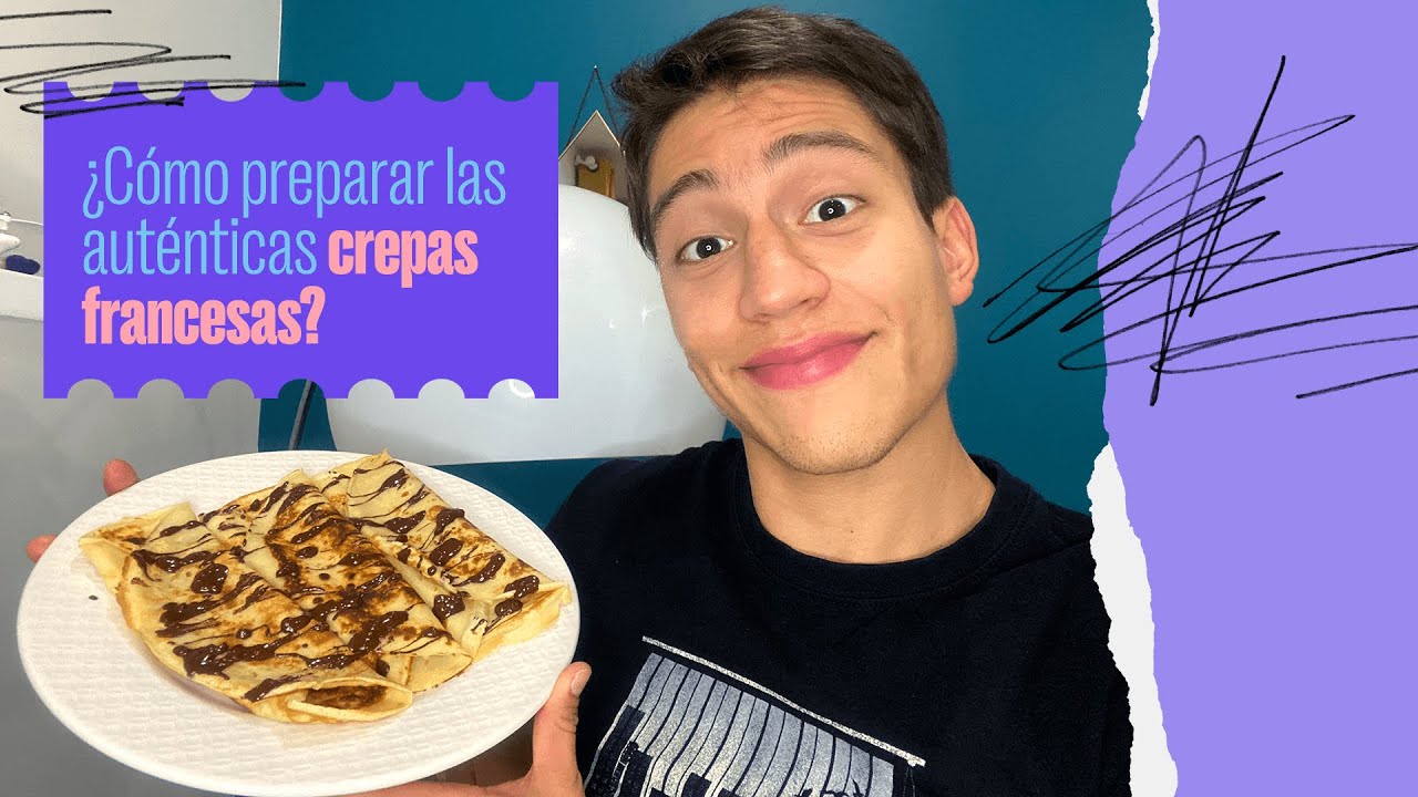 Receta de crepas francesas EN FRANCÉS | Fluency Academy - YouTube