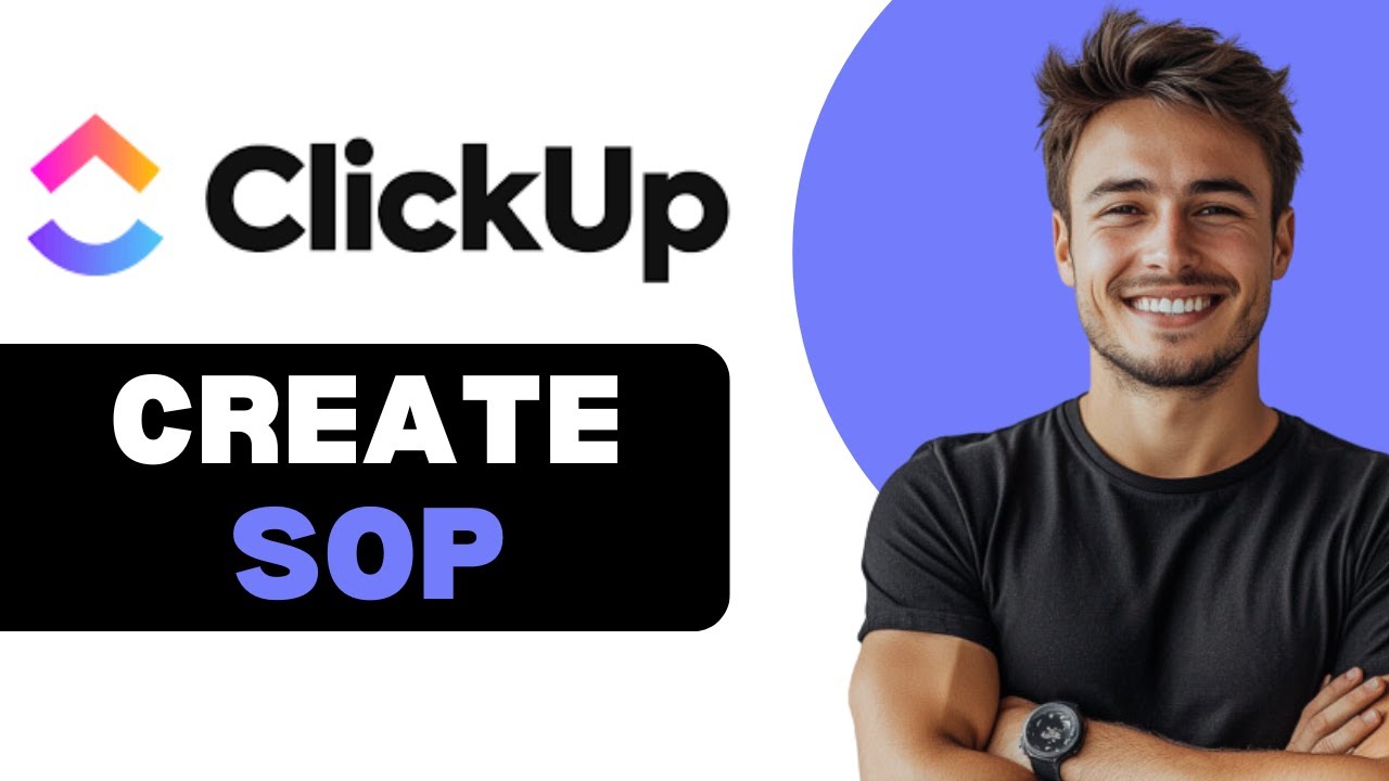 How To Create SOP In ClickUp 2025 - YouTube
