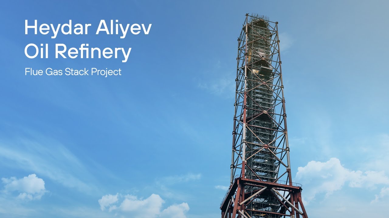 Heydar Aliyev Oil Refinery | Flue Gas Stack Renewal Project | WESA ...