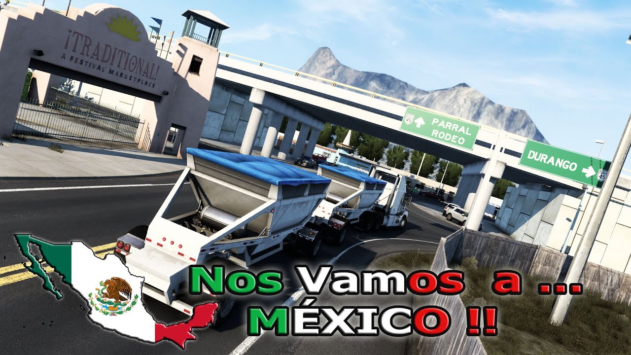 ATS MAPA MÉXICO Team Reforma (Viva México Extremo) DESCARGA GRATIS 👌👌 ...