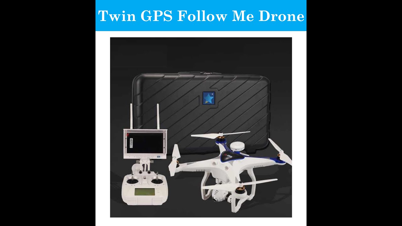 Twin GPS Follow Me Quadcopter - YouTube