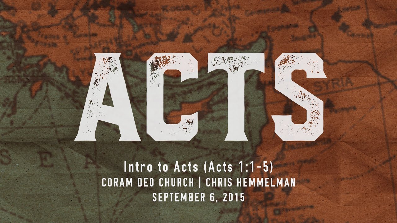 Intro To Acts Acts 1 1 5 YouTube intro-to-acts-acts-1-1-5-youtube